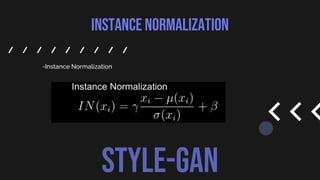 A Style-Based Generator Architecture for Generative Adversarial Networks Walk-Through.pptx | 3-D ...