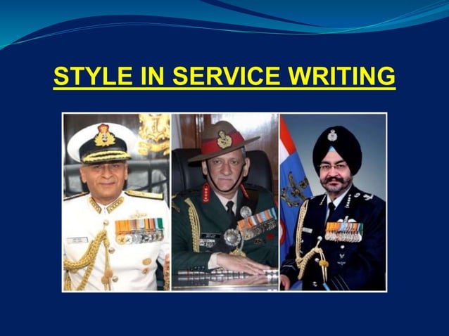 Style in service writing, military writing style in india | PPTX