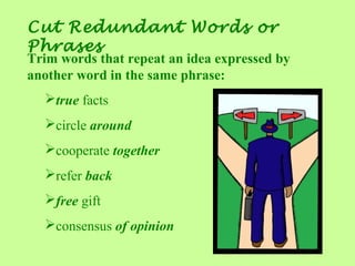 Style in Writing-Cut Wordiness | PPT | Homework and Study | Education