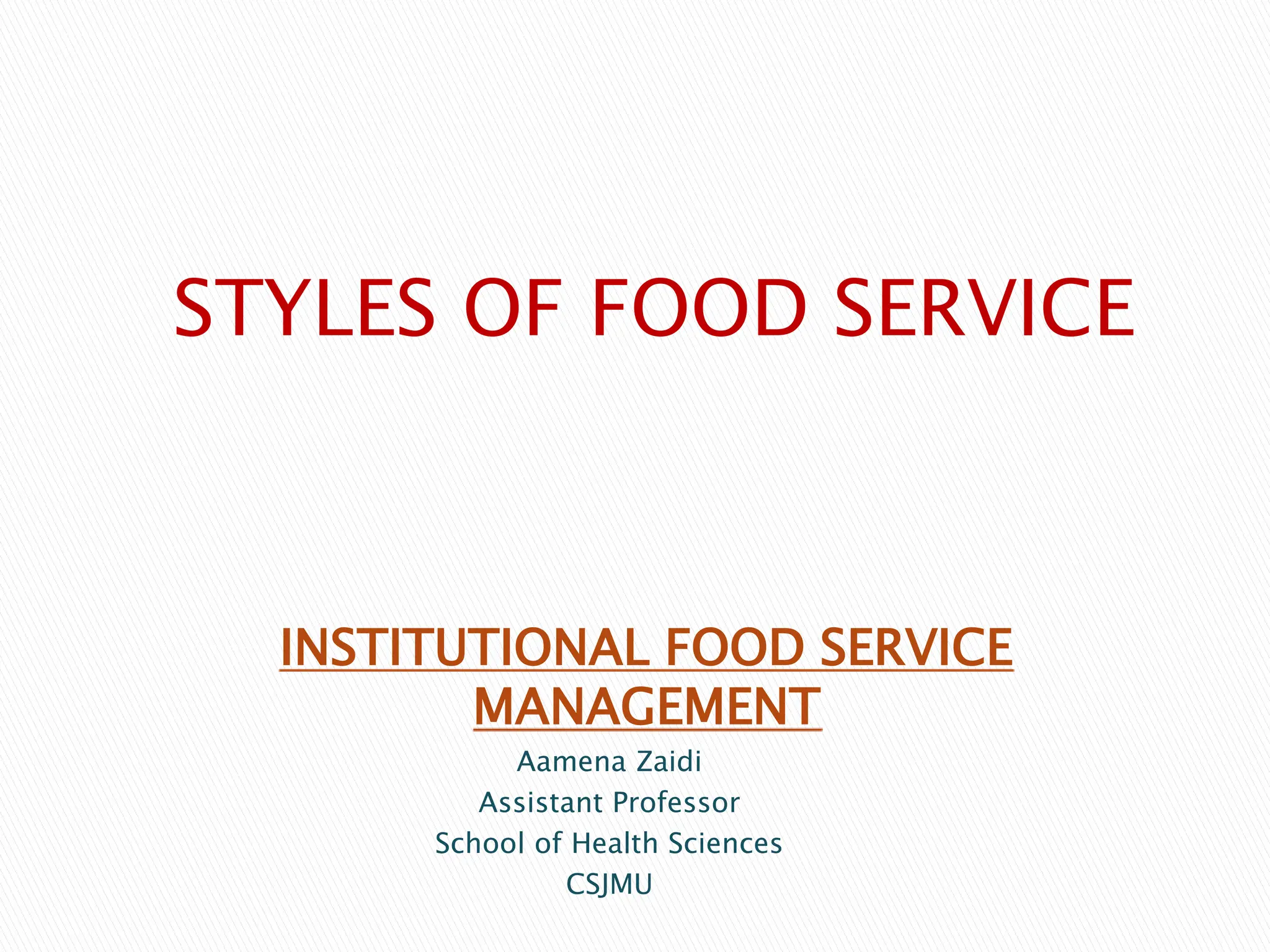 STYLES-OF-FOOD-SERVICE.pptx food and nutrition | PPT