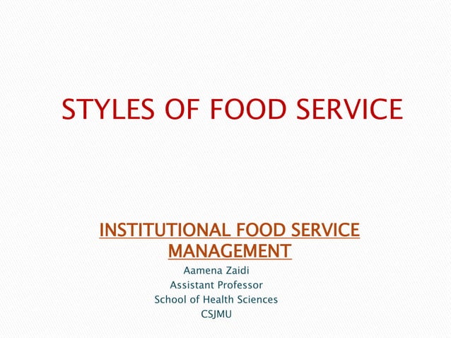 STYLES-OF-FOOD-SERVICE.pptx food and nutrition | PPT