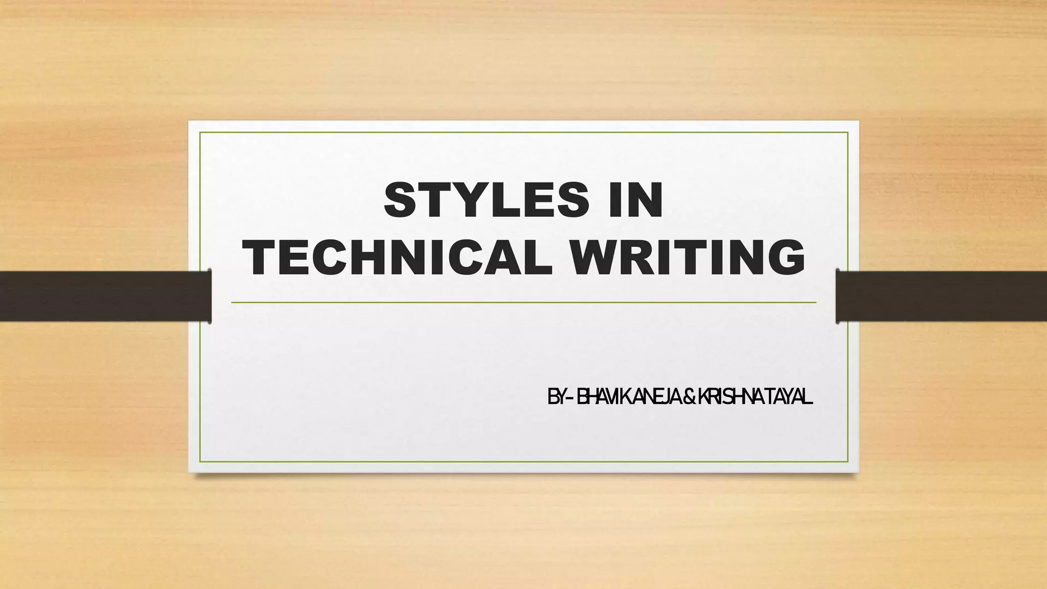 STYLES IN TECHNICAL[1].pptx