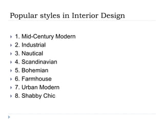Styles of Interior Design | PPTX