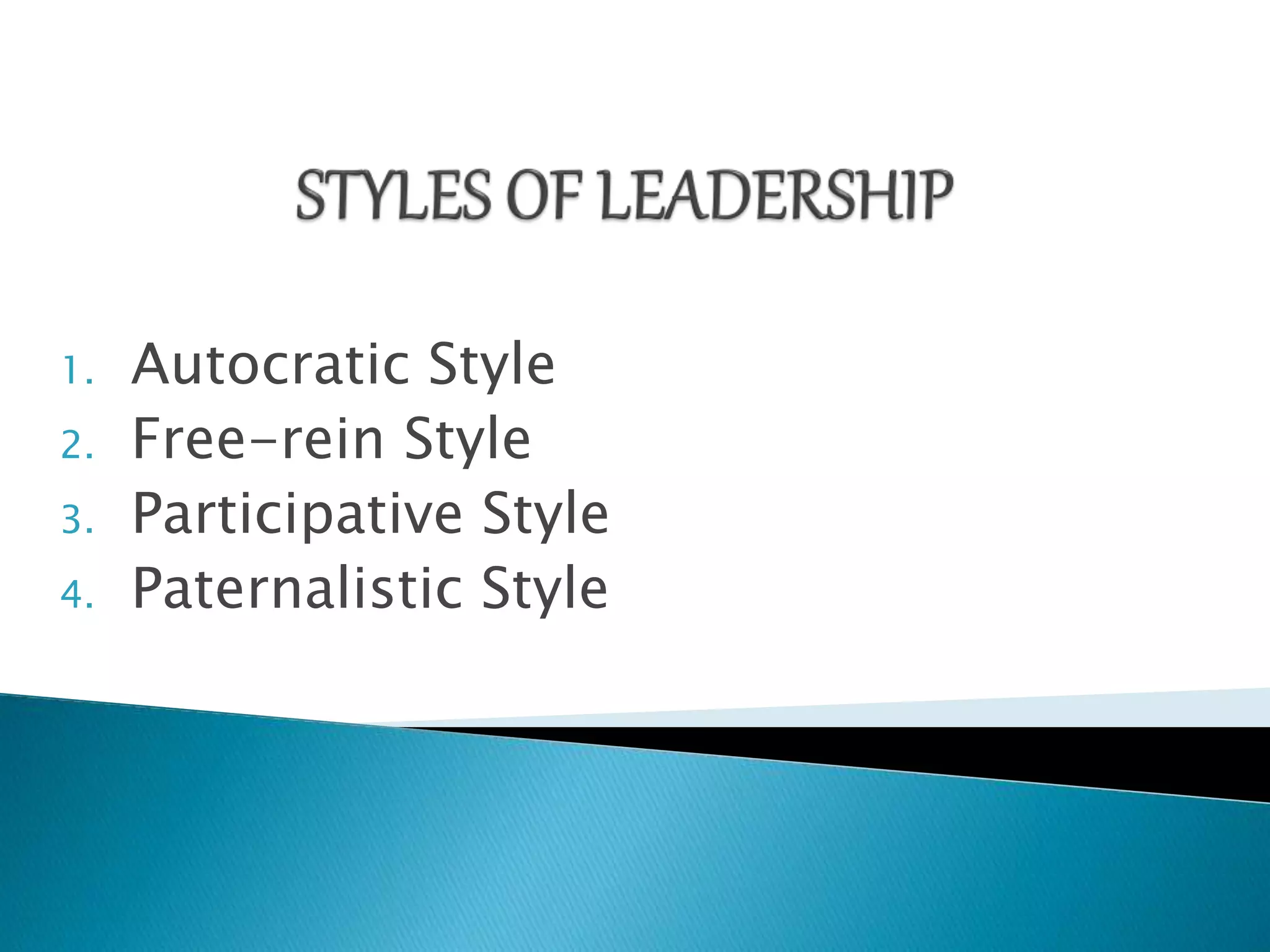 Styles of leadership | PPTX