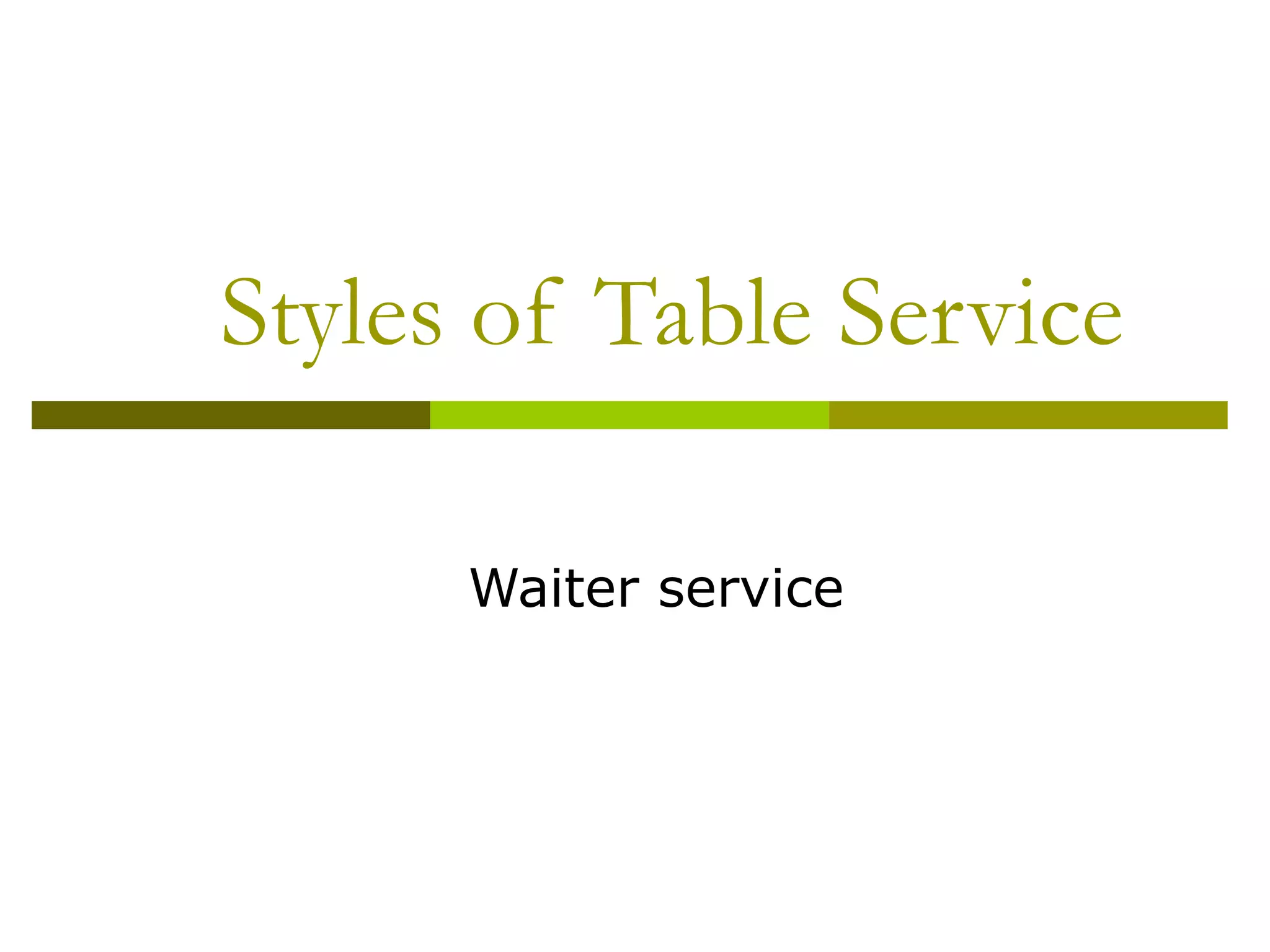Styles of service | PPT