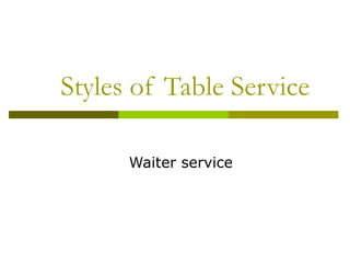 Styles of service | PPT