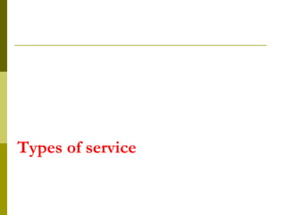 Styles of service | PPT