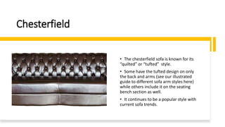 Styles of sofas and couches explained with photos | PPTX