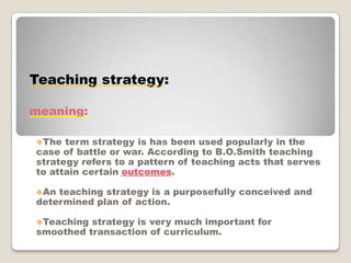 Styles, strategies and tactics approaches to teaching | PPTX