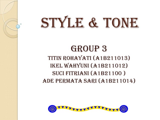 STYLE AND TONE | PPTX