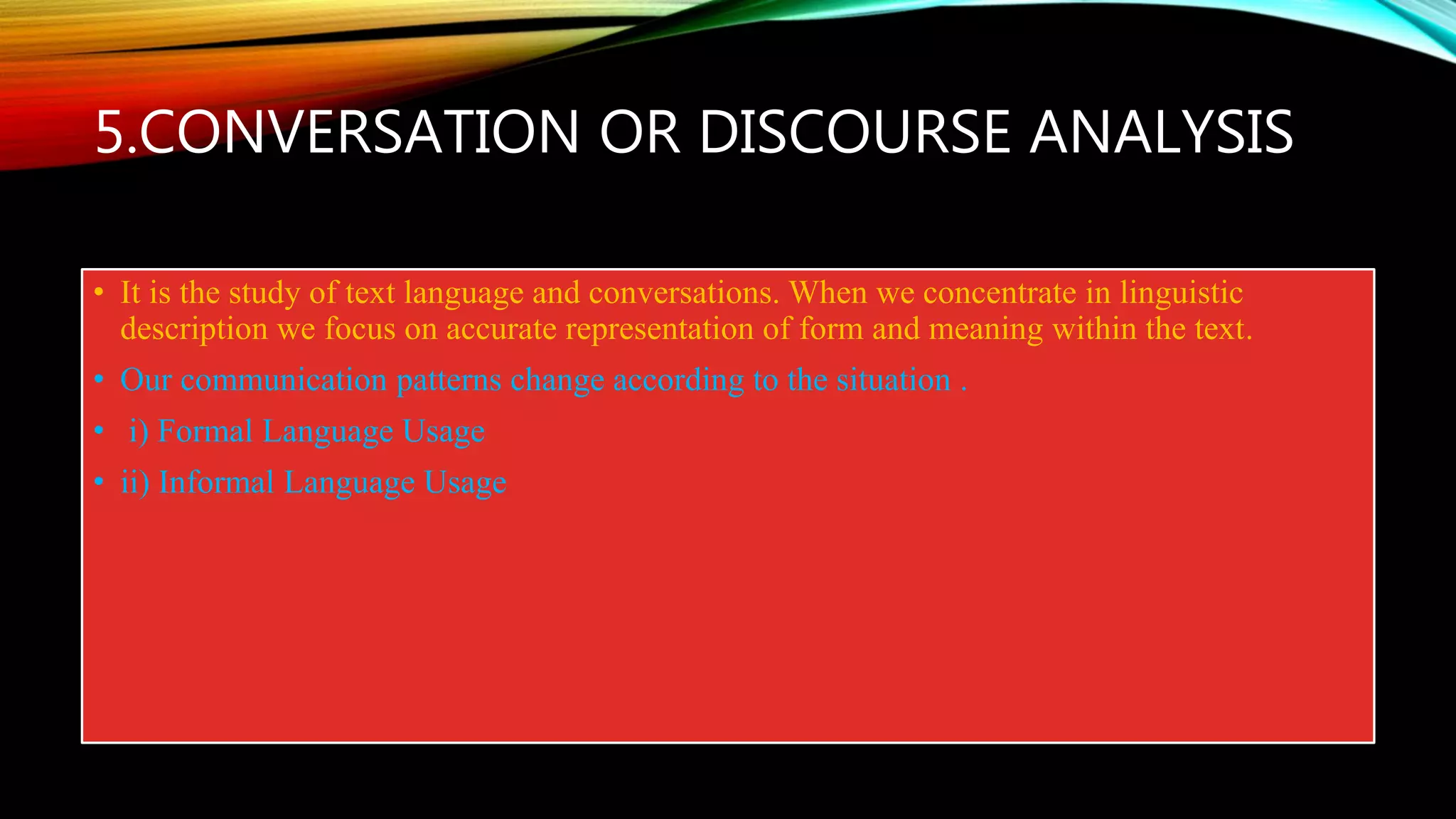 Different Levels of Stylistics Analysis 1.Phonological level 2.Graphological level 3.Grammatical ...