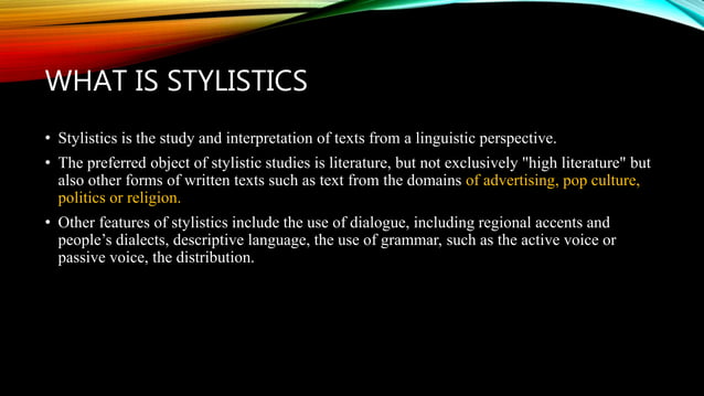 Different Levels of Stylistics Analysis 1.Phonological level 2 ...