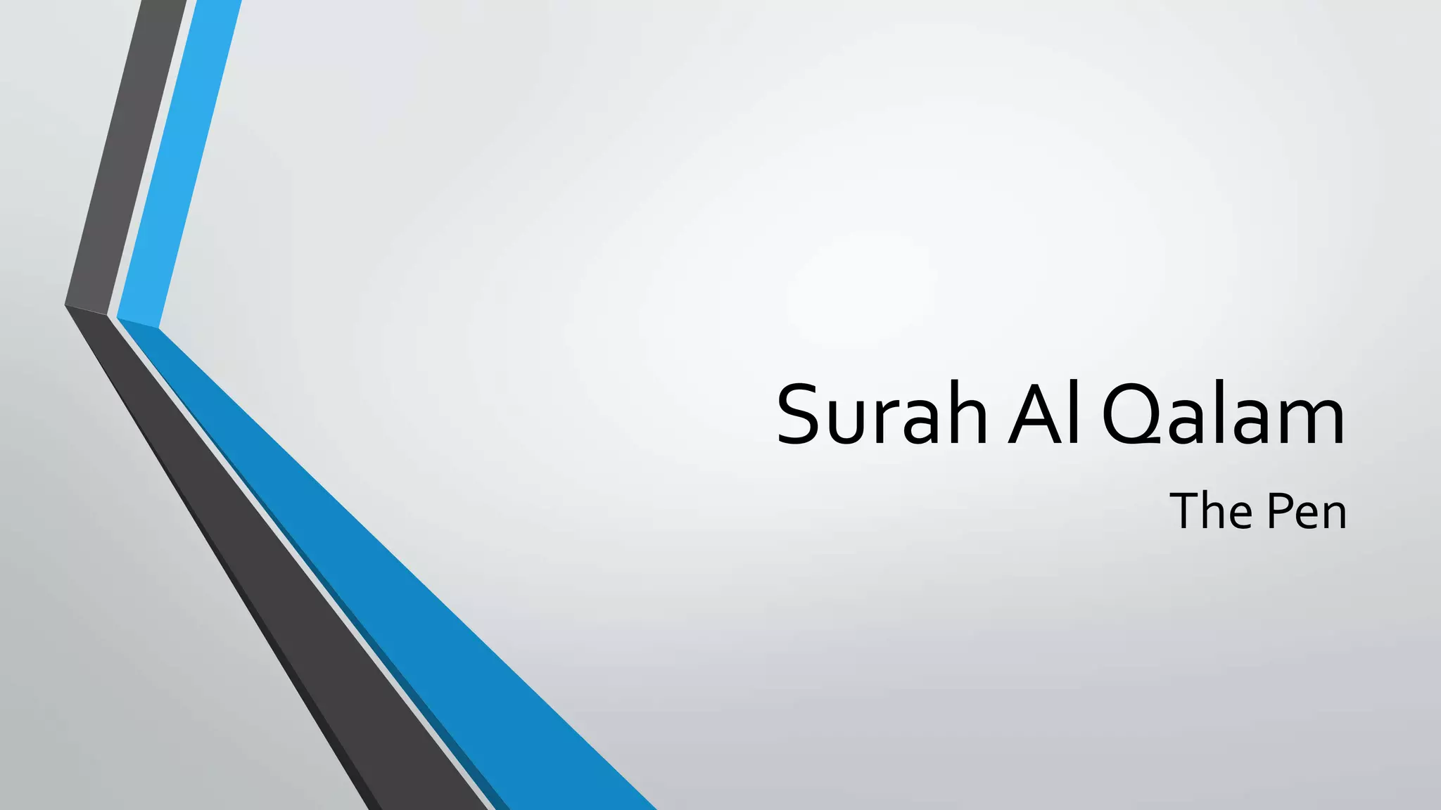 Stylistic analysis surah al qalam | PPTX
