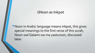 Stylistic analysis surah al qalam | PPTX