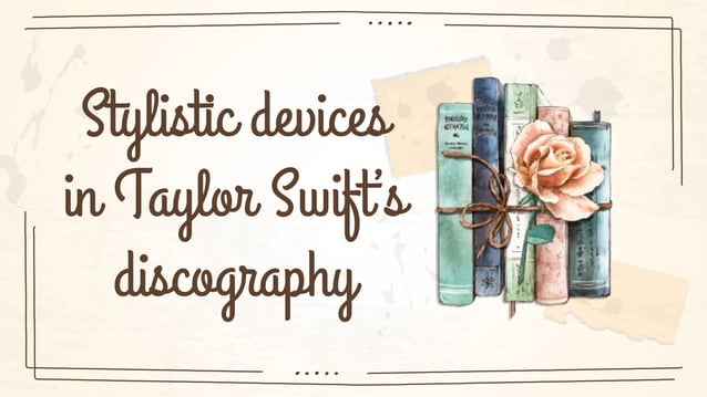 stylistic devices in taylor swifts lyrics.pptx