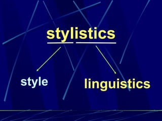 Stylistics | PPT