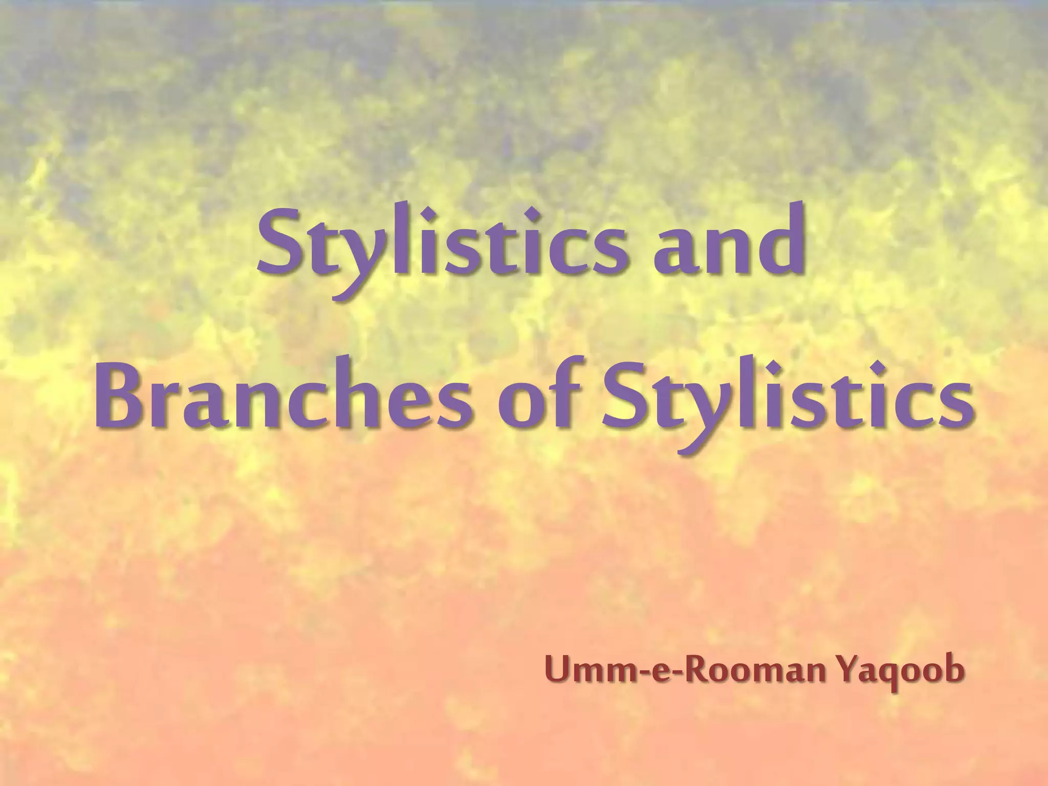 Stylistics | PPTX