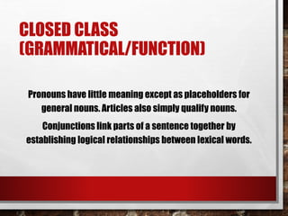 Open-class and Closed-class Words | PPTX