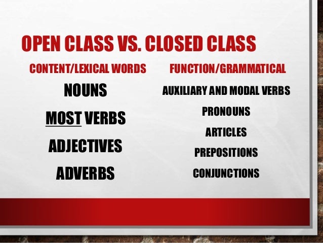 Open-class and Closed-class Words