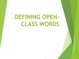 Defining Open-Class Words | PPTX