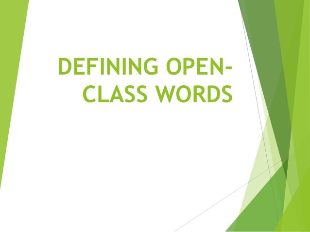 Defining Open-Class Words
