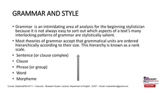 STYLISTICS, LINGUISTIC LEVELS AND GRAMMAR.pptx
