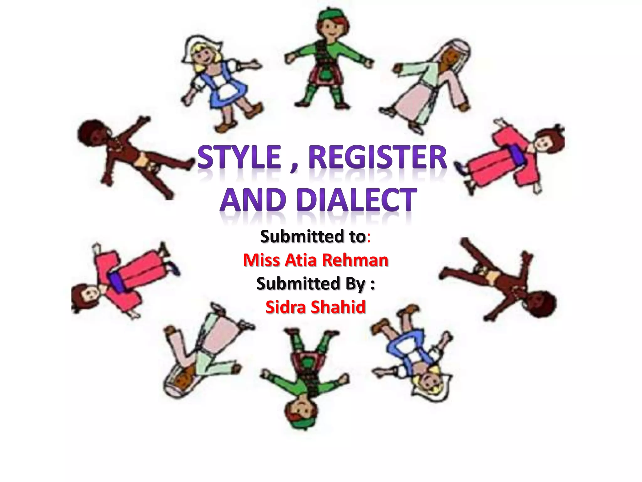 Style Register and Dialect | PPTX