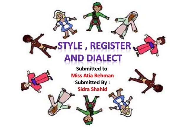 Style Register and Dialect | PPTX