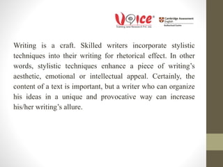 Stylistic techniques used for writing | PPT