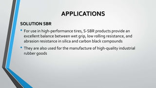 Styrene Butadiene Rubber | PPTX