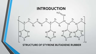 Styrene Butadiene Rubber | PPTX