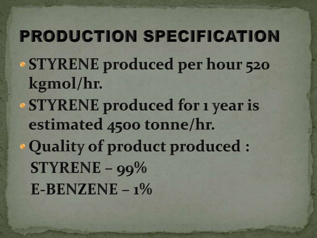 Styrene Production (G6) | PPT