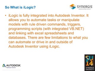 Synergis University 2014- iLogic Do's and Don'ts | PPT