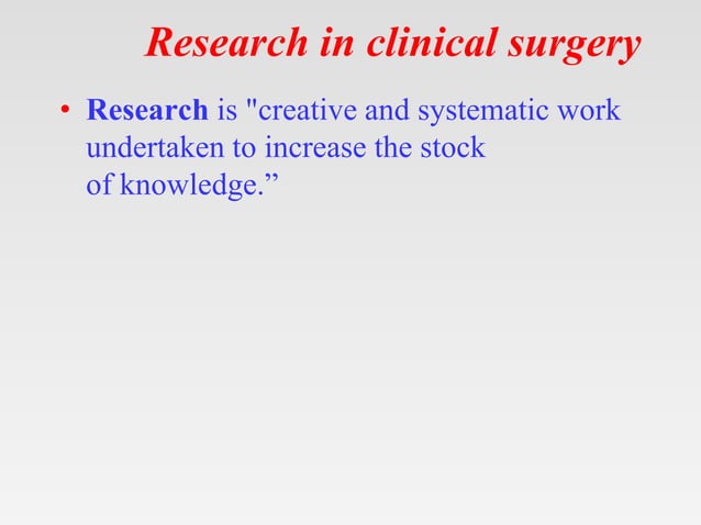 SU7.2 Priciples and steps of clinical research in Surgery.pptx ...