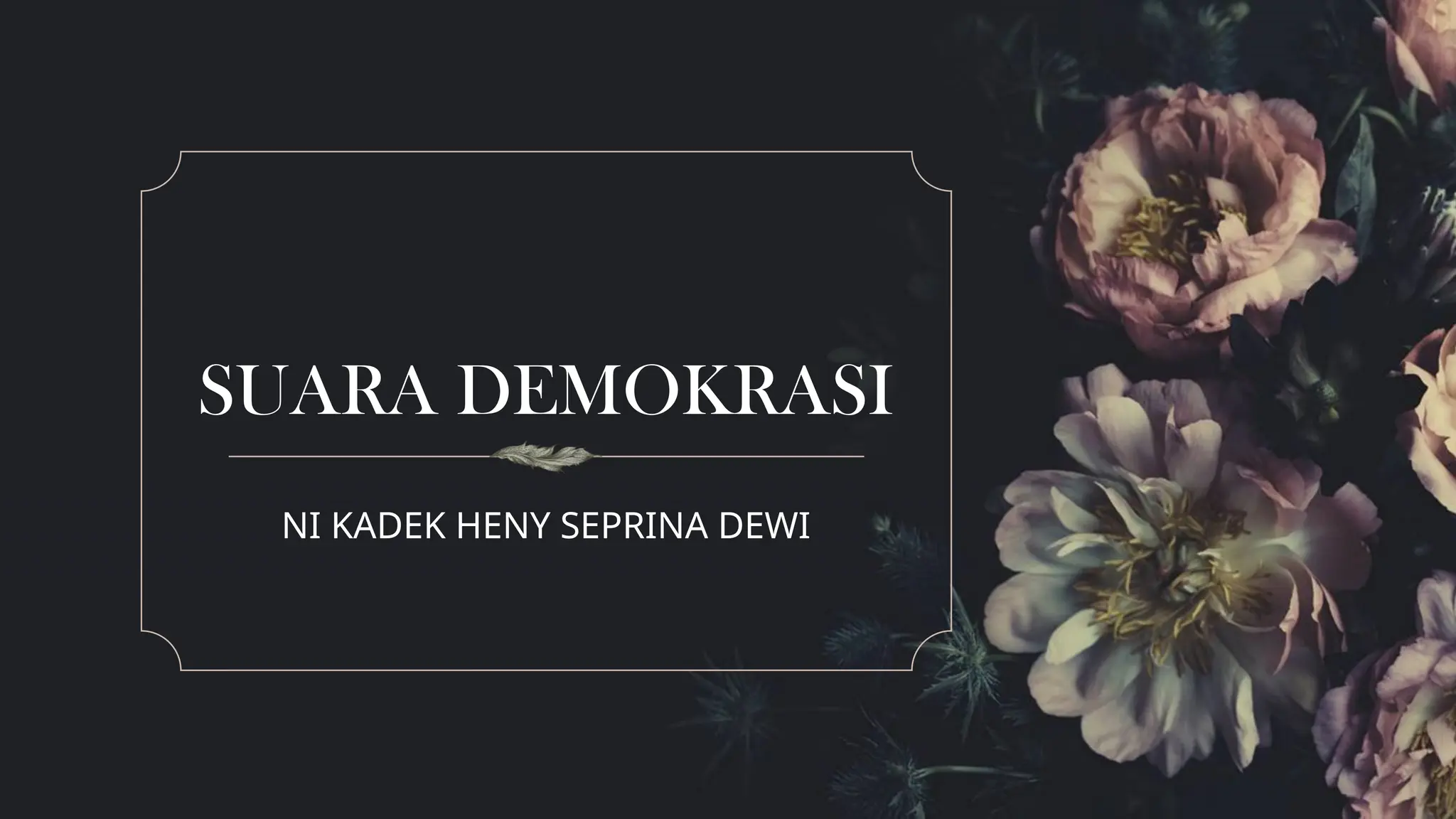 SUARA DEMOKRASi rakyat indonesia raya merdeka | PPT