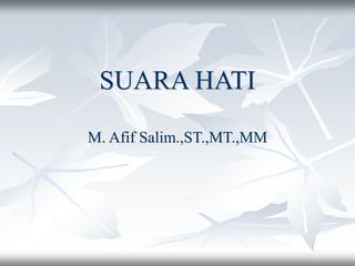 SUARA HATI.ppt