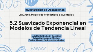 Suavizado exponencial en modelos de tendencia lineal | PDF