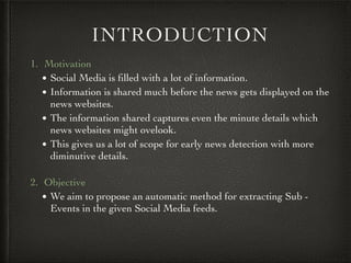 Group-13 Project 15 Sub event detection on social media | PPT