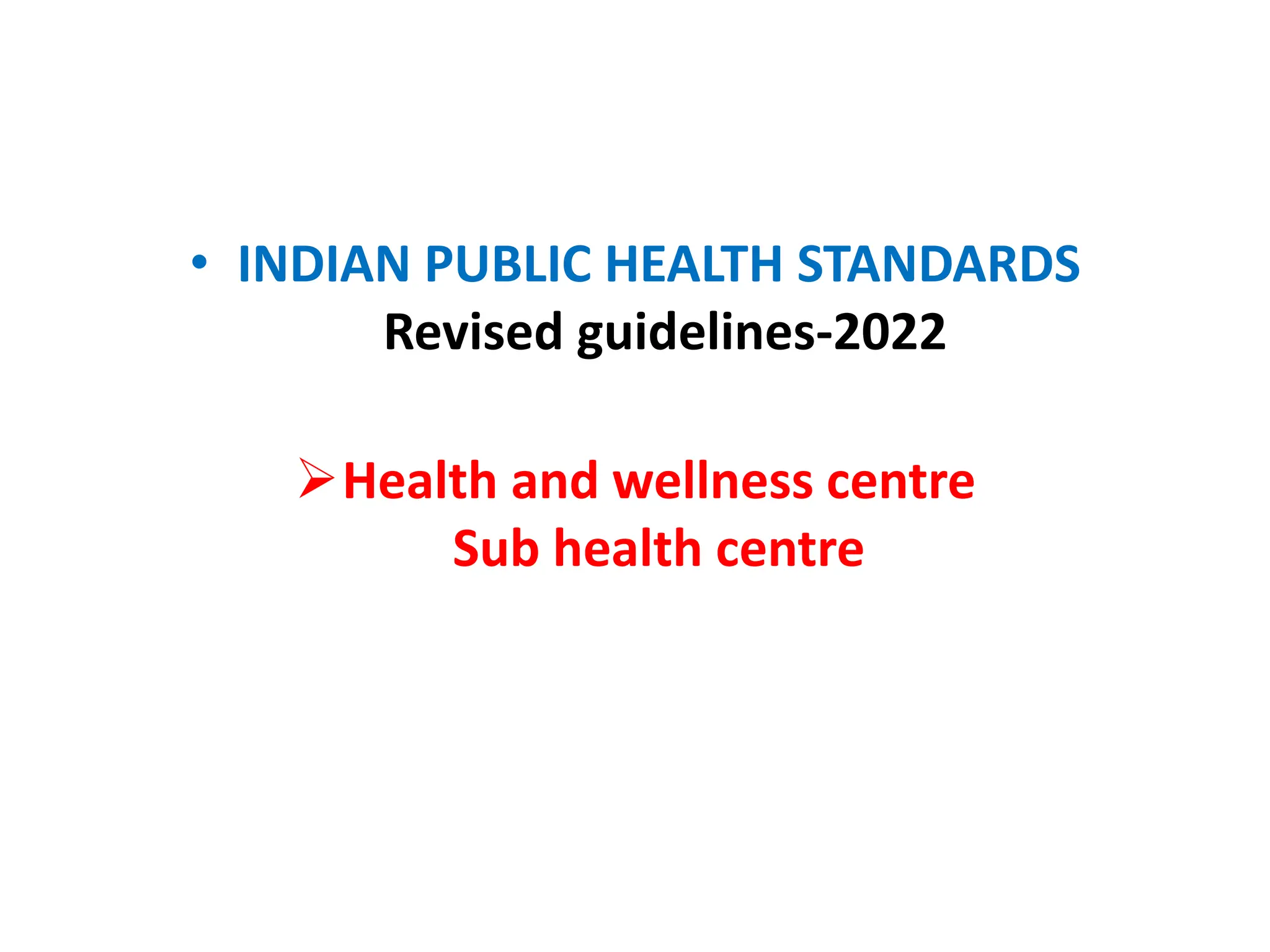 SUB-HEALTH CENTRE, Health and wellness centre Sub health centre Revised ...