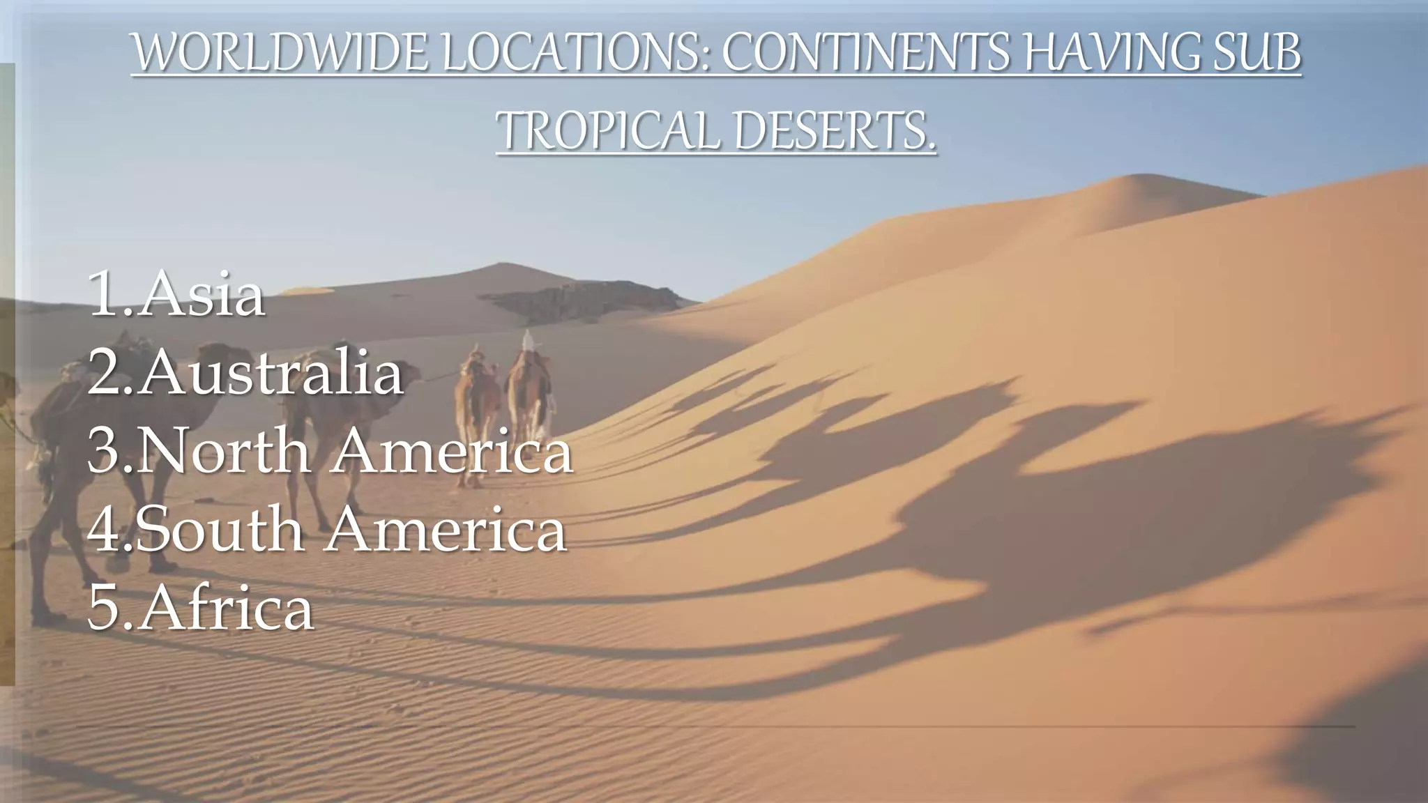 Sub tropical deserts | PPTX