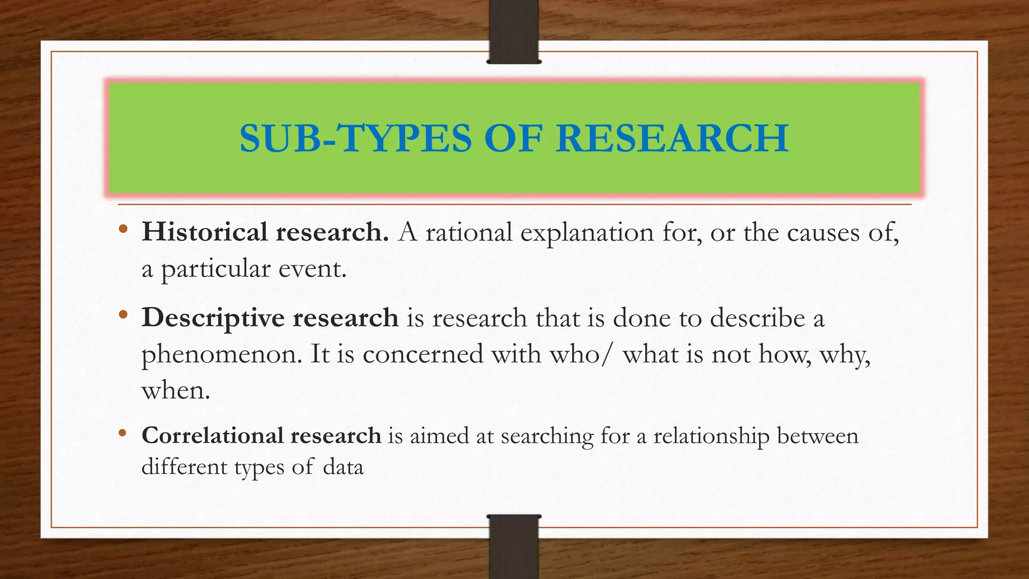 SUB-TYPES OF RESEARCH PP 2.pptx