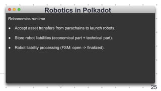 Robotics in Polkadot, Sub0 Berlin | PPT