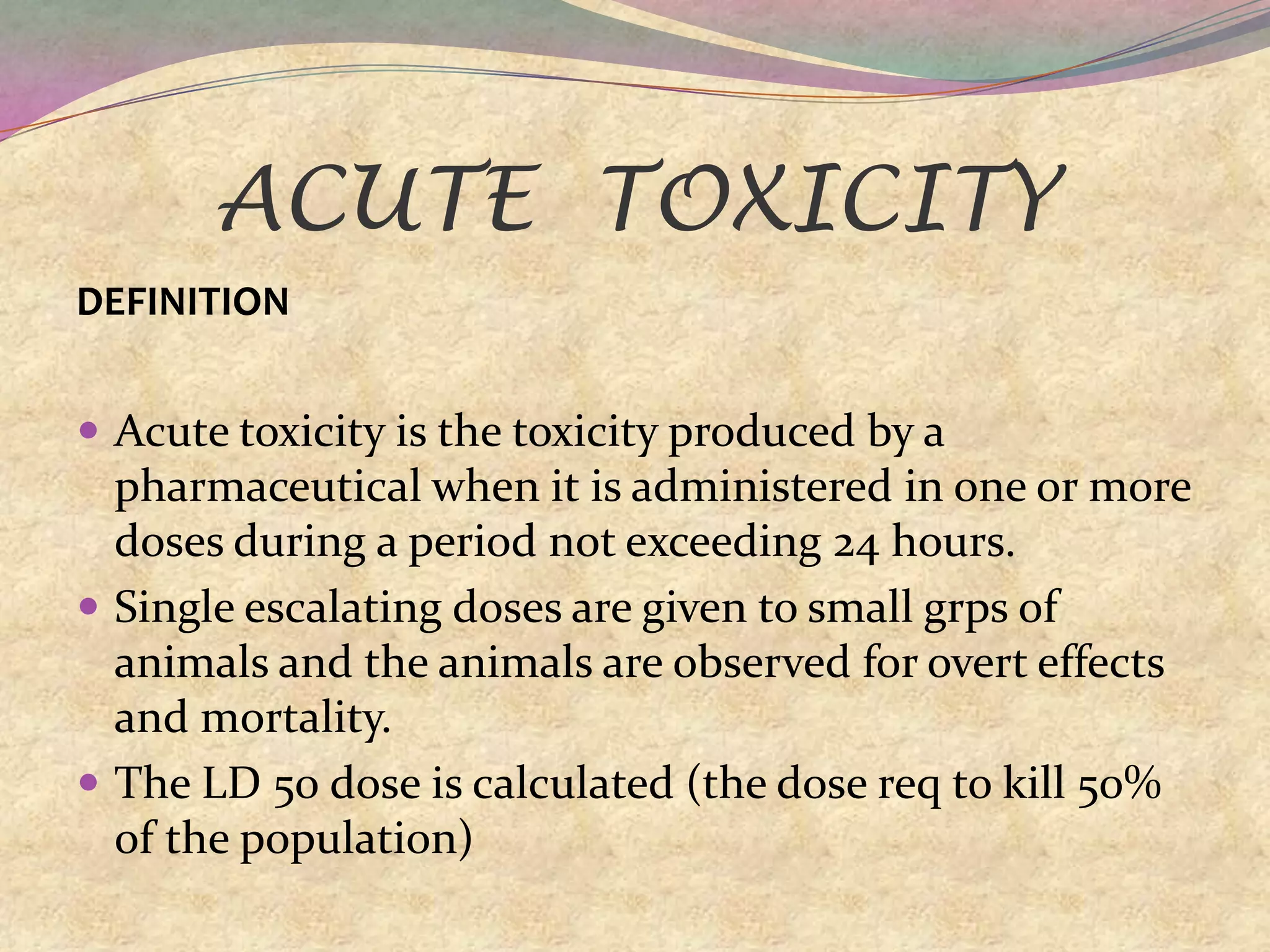 Subacute toxicity | PPTX