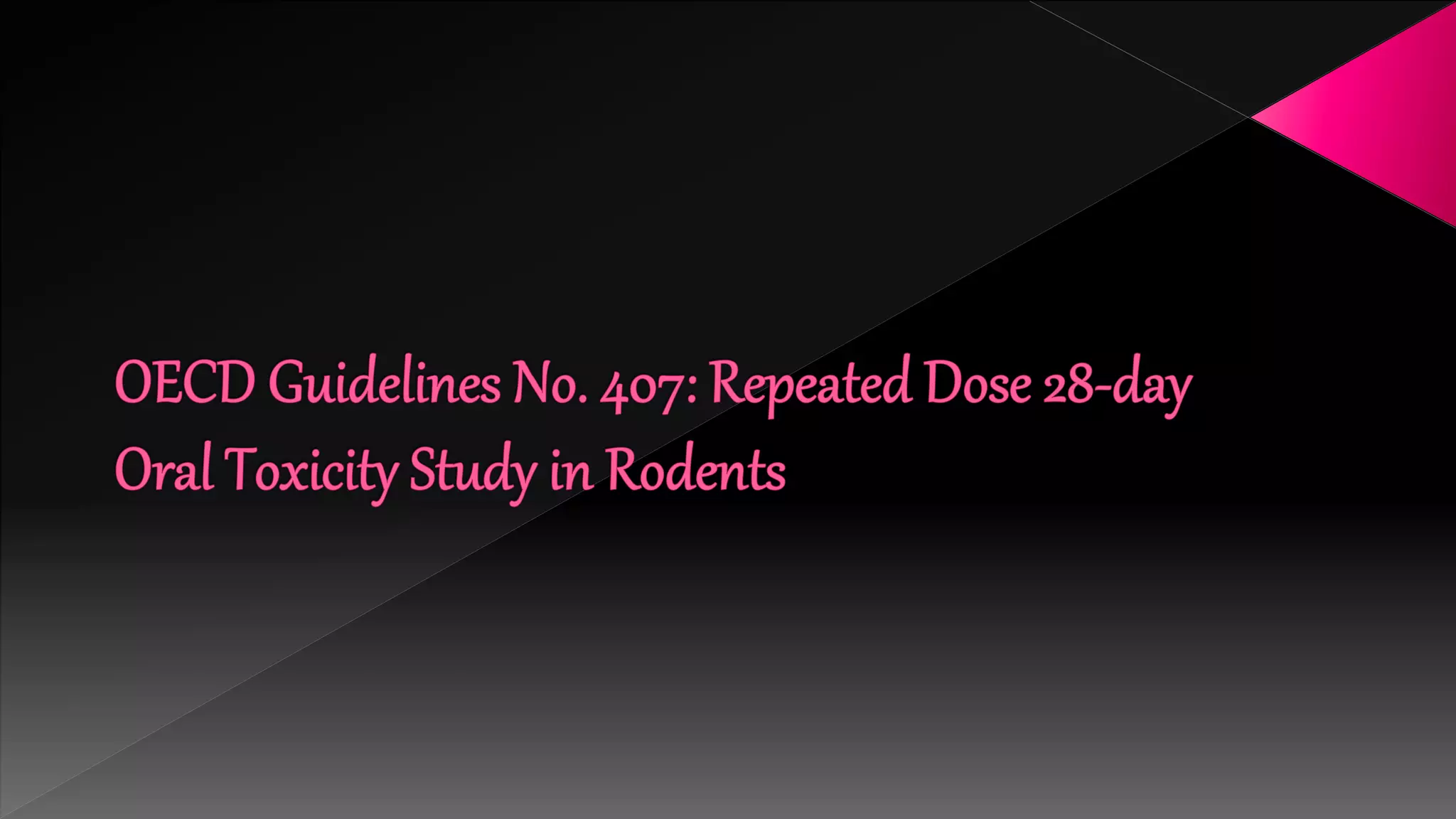 Subacute toxicity testing as per oecd guidelines tulsi 407 | PPTX