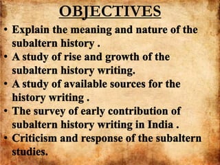 Subaltern historiography | PPTX