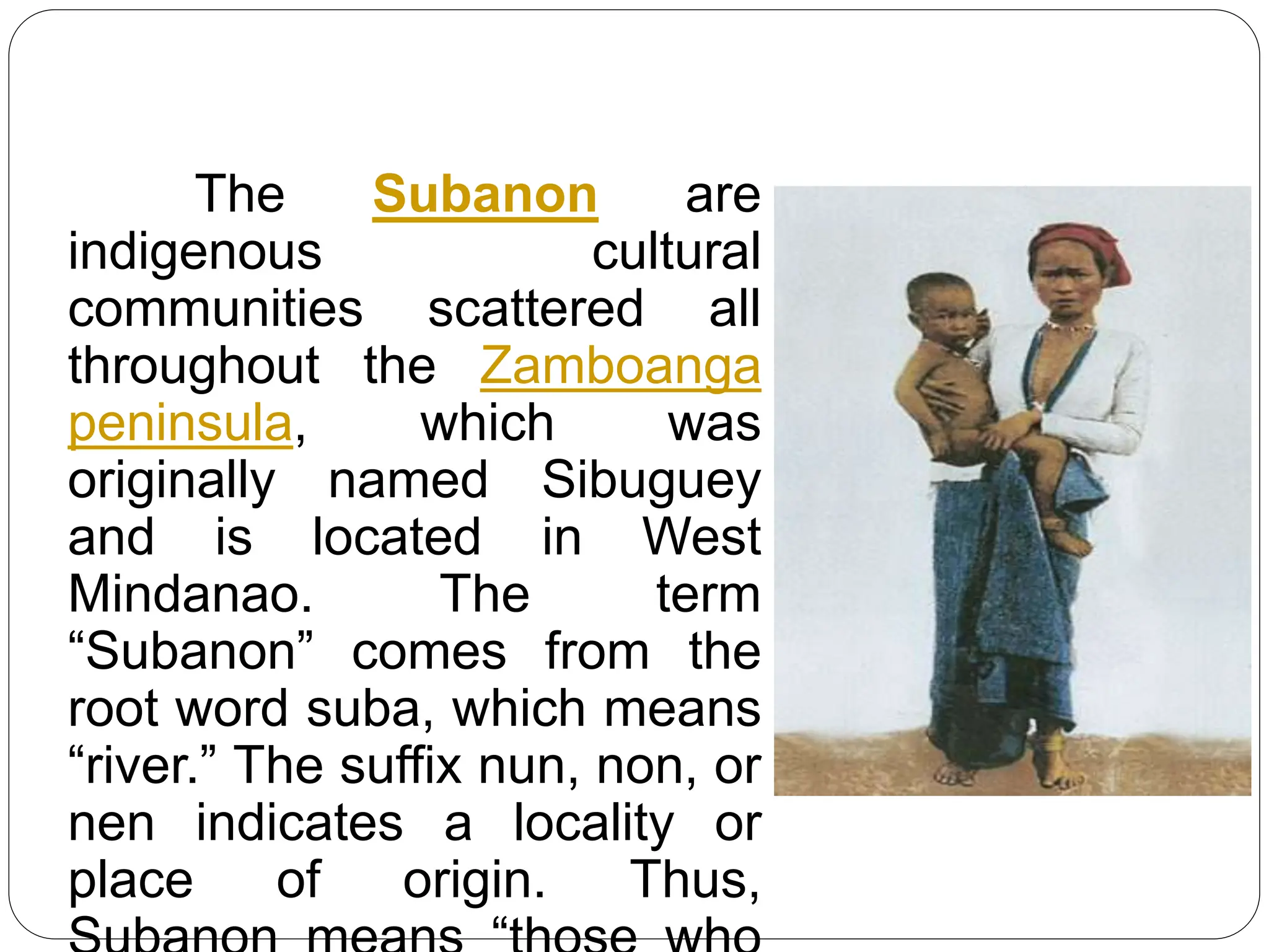Indigenous People of the Philippines-Subanen | PPTX