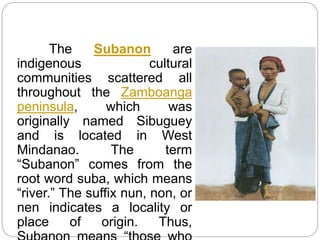 Indigenous People of the Philippines-Subanen | PPTX | Houses | Real Estate