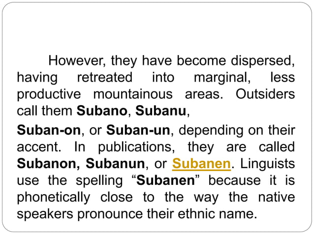 Indigenous People of the Philippines-Subanen | PPTX | Houses | Real Estate