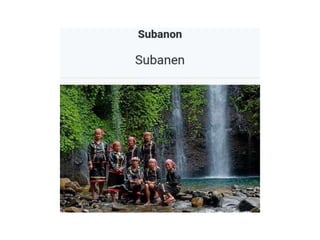Phil. Indigenous Community - SUBANON IN ZAMB-WPS Office.ppt