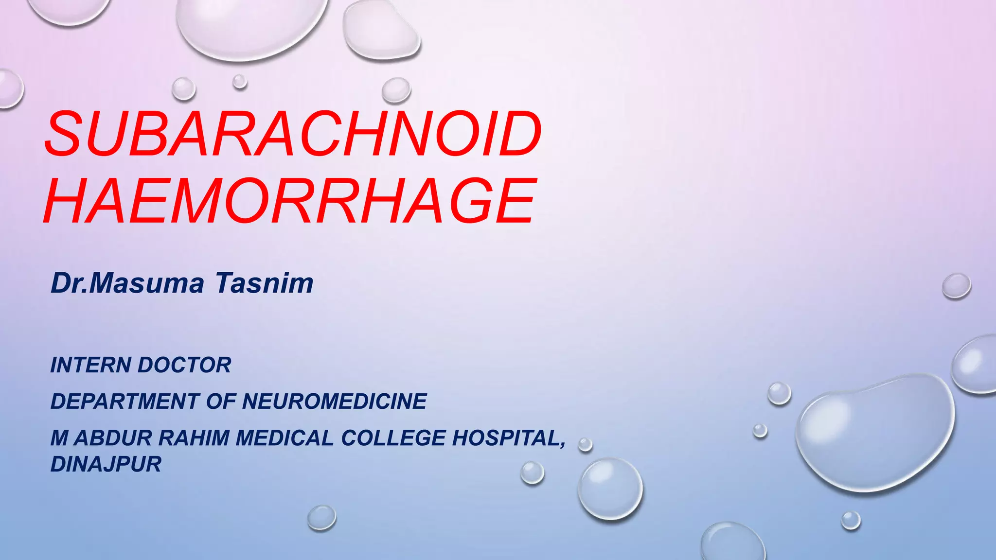Subarachnoid Haemorrhage(SAH) | PPTX | Blood Disorders | Diseases and ...
